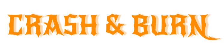 Crash & Burn – Boston